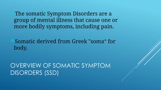 SOMATIC SYMPTOM DISORDER somatosensory .pptx