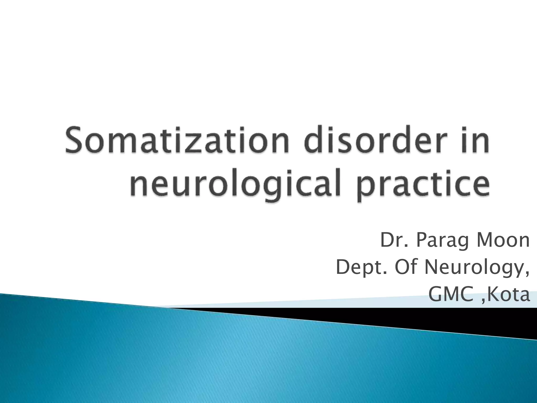 Somatization disorder | PPTX