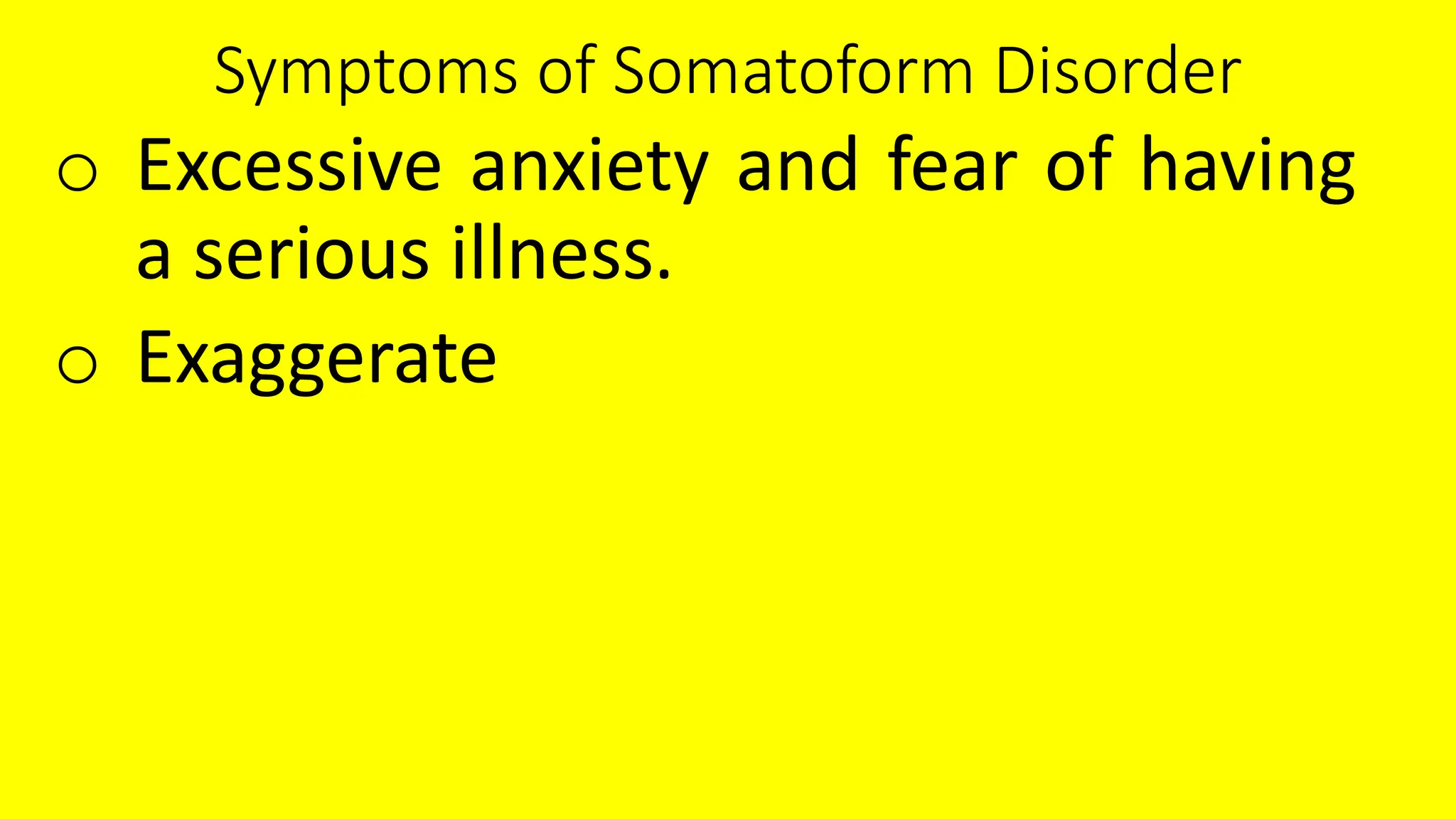 Somatoform Disorder, somatic symptoms and other types | PPTX
