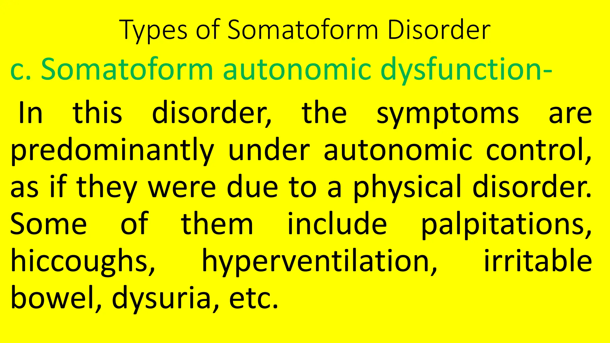 Somatoform Disorder, somatic symptoms and other types | PPT