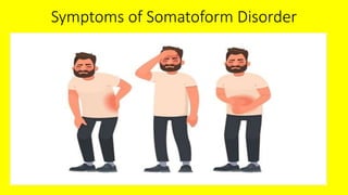 Somatoform Disorder, somatic symptoms and other types | PPT