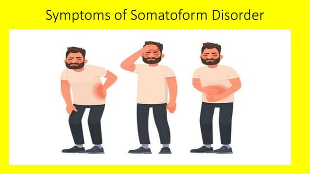 Somatoform Disorder, somatic symptoms and other types | PPT
