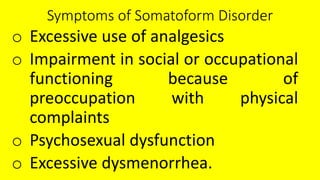 Somatoform Disorder, somatic symptoms and other types | PPT
