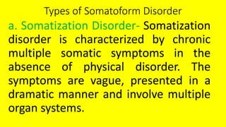Somatoform Disorder, somatic symptoms and other types | PPT
