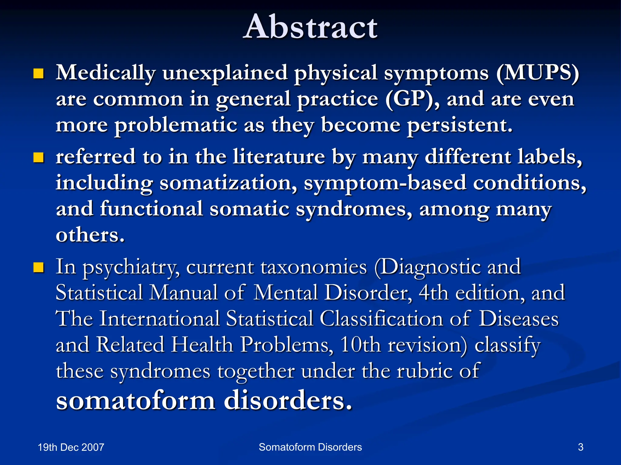 Somatoform Disorder A Nightmare for physician GMC.ppt