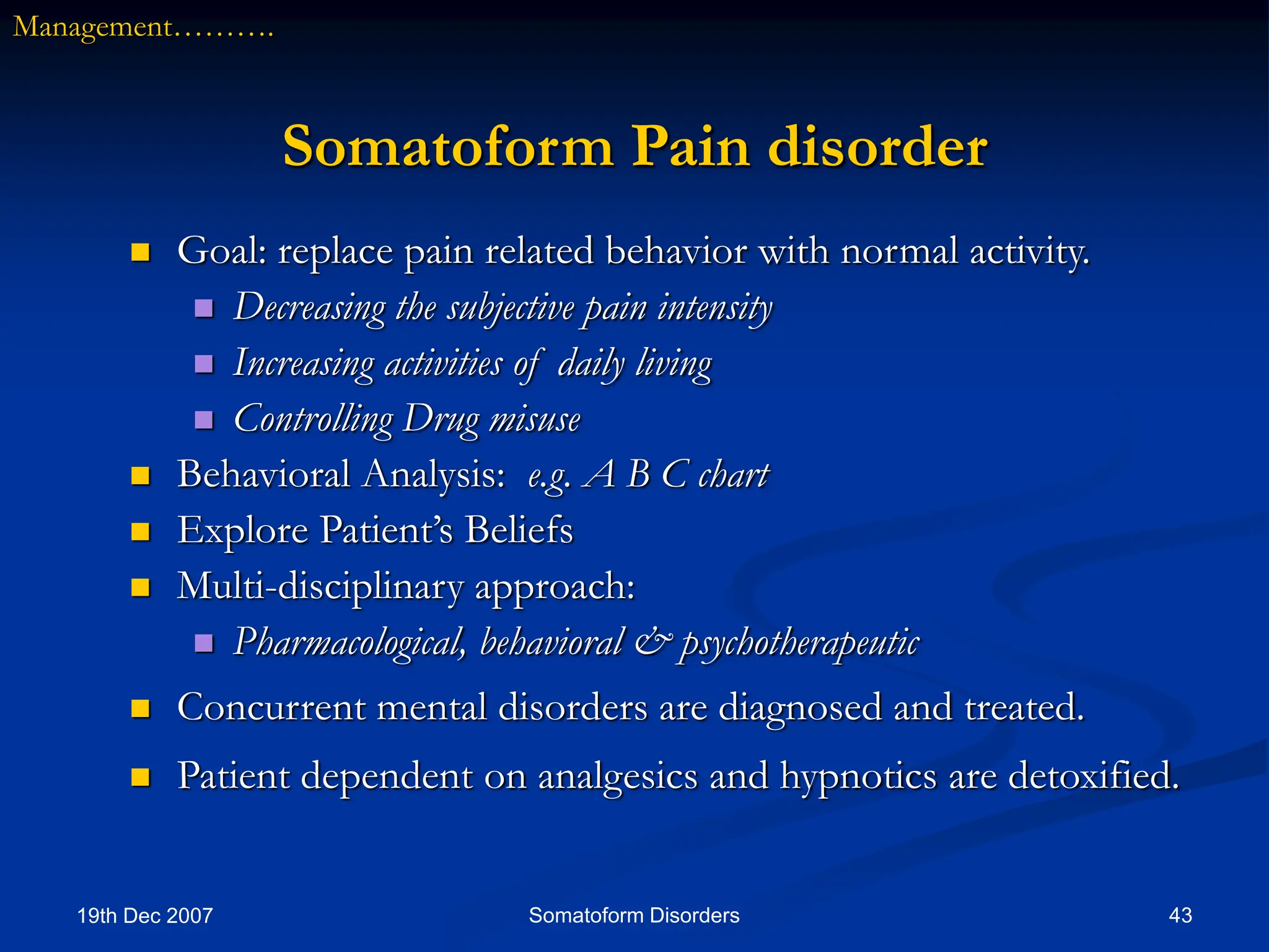 Somatoform Disorder A Nightmare for physician GMC.ppt