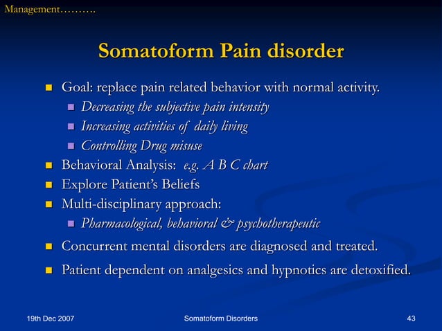 Somatoform Disorder A Nightmare for physician GMC.ppt
