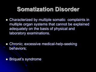 Somatoform disorders | PPTX