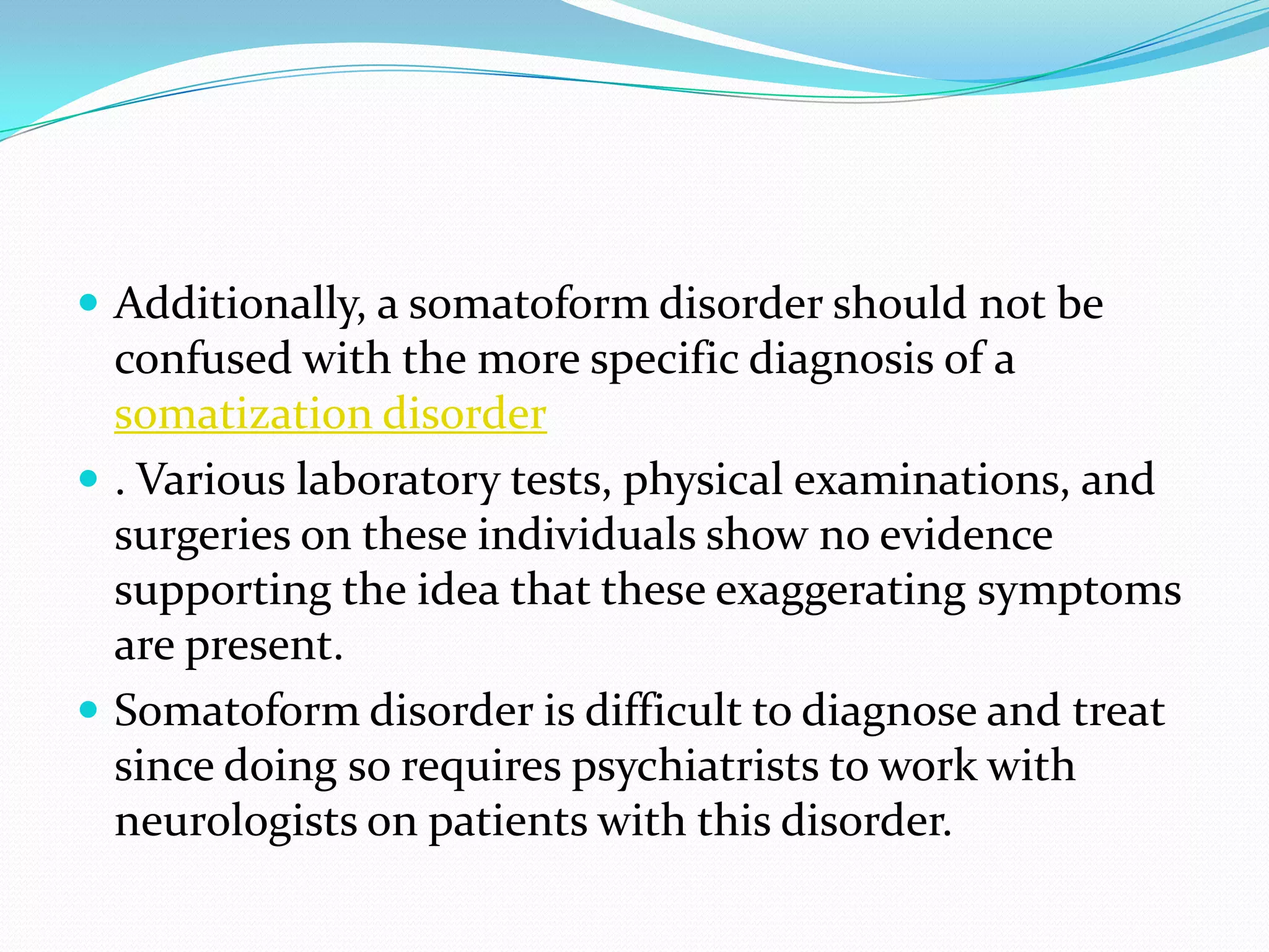 Somatoform disorders | PPTX