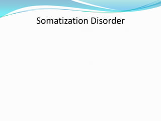 Somatoform disorders | PPTX | Physical Therapy | Wellness
