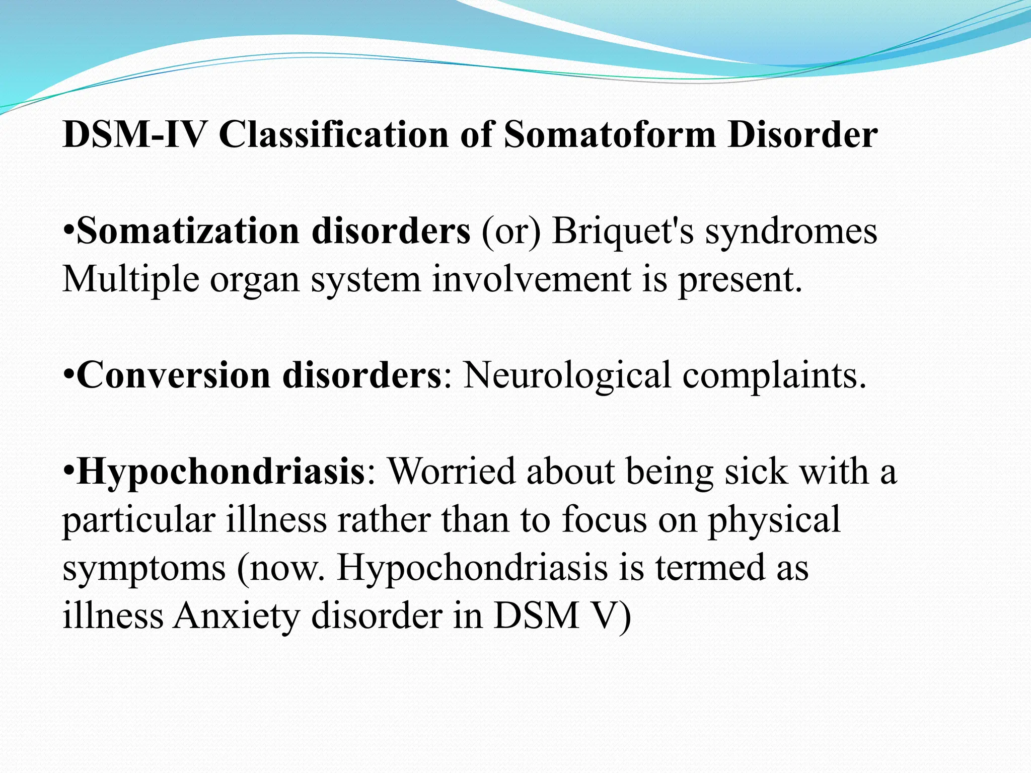 SOMATOFORM DISORDERS. VARIOUS CONDITONSpptx | PPTX