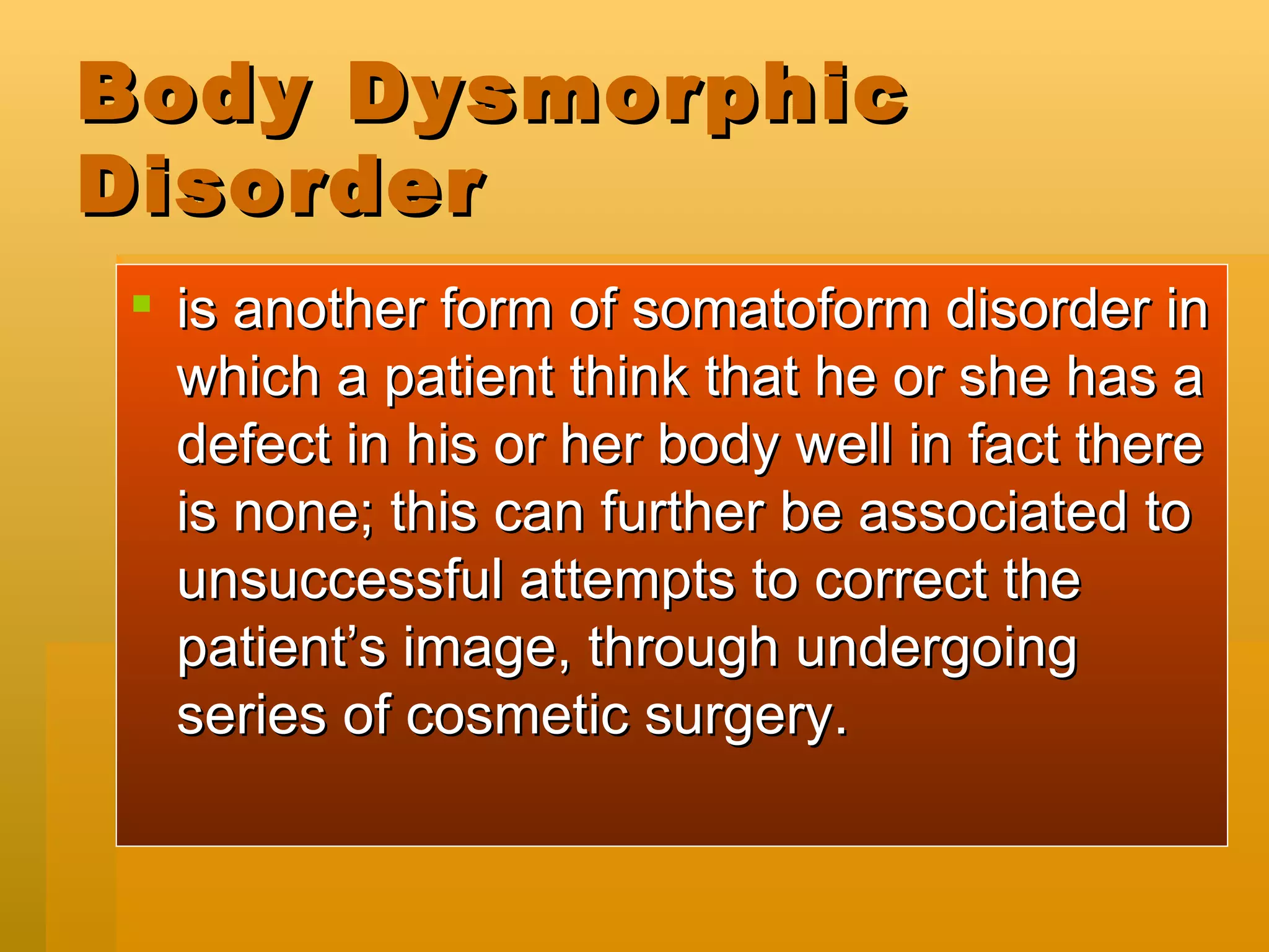 Somatoform disorders[1]-SEC.A | PPT