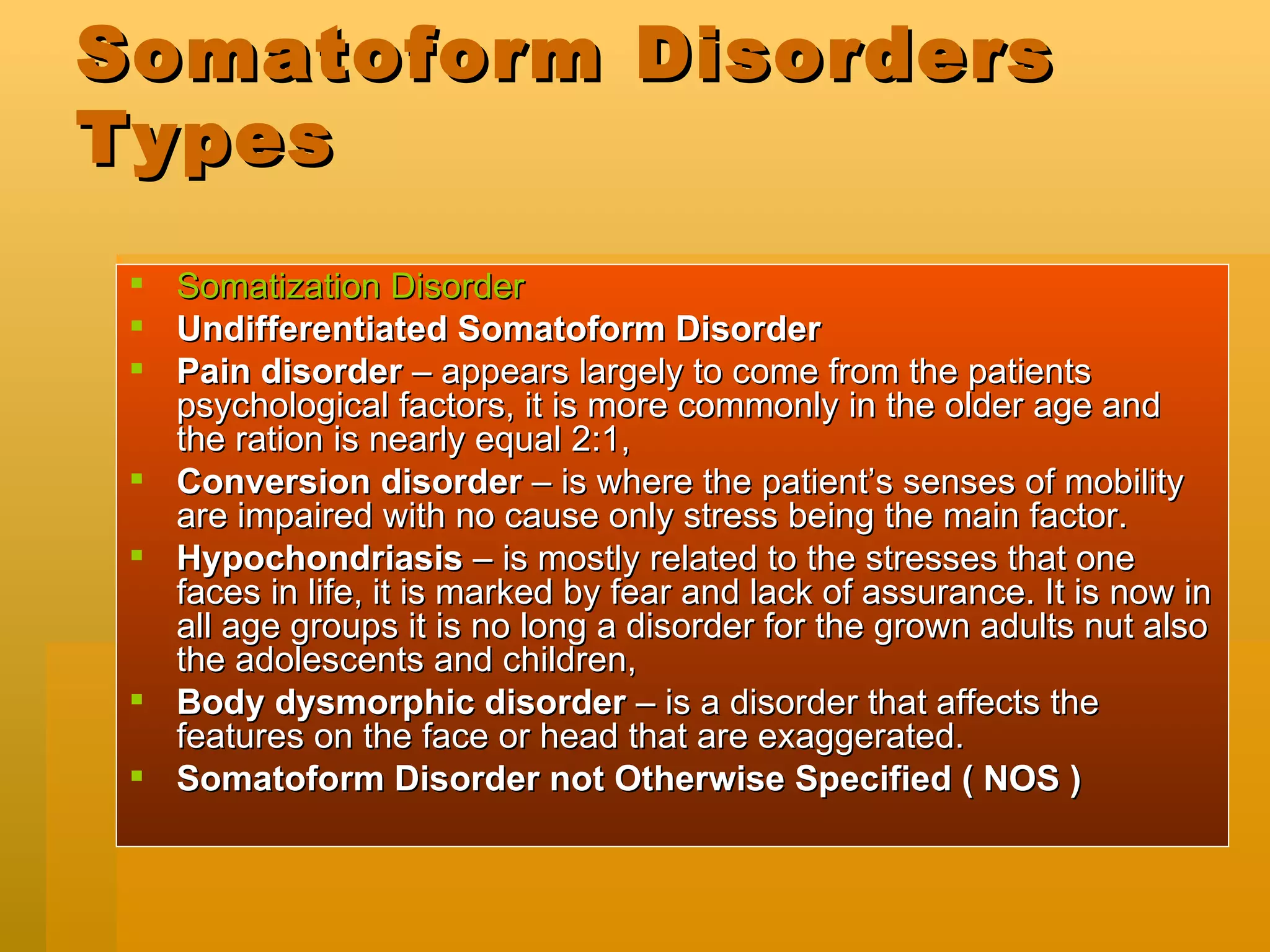 Somatoform disorders[1]-SEC.A | PPT