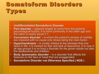 Somatoform disorders[1]-SEC.A | PPT