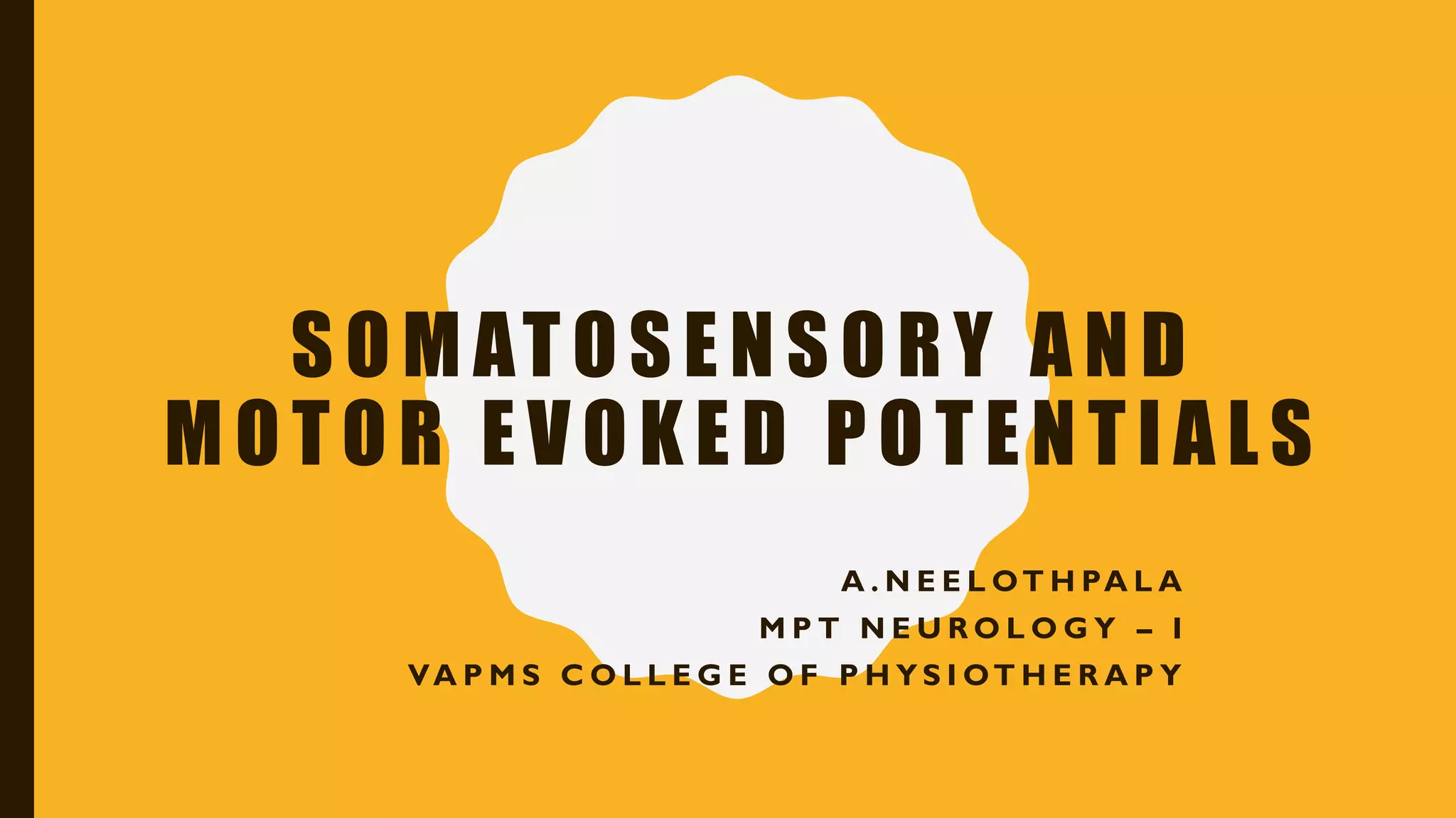 Somatosensory and motor evoked potentials by neelothpala | PDF