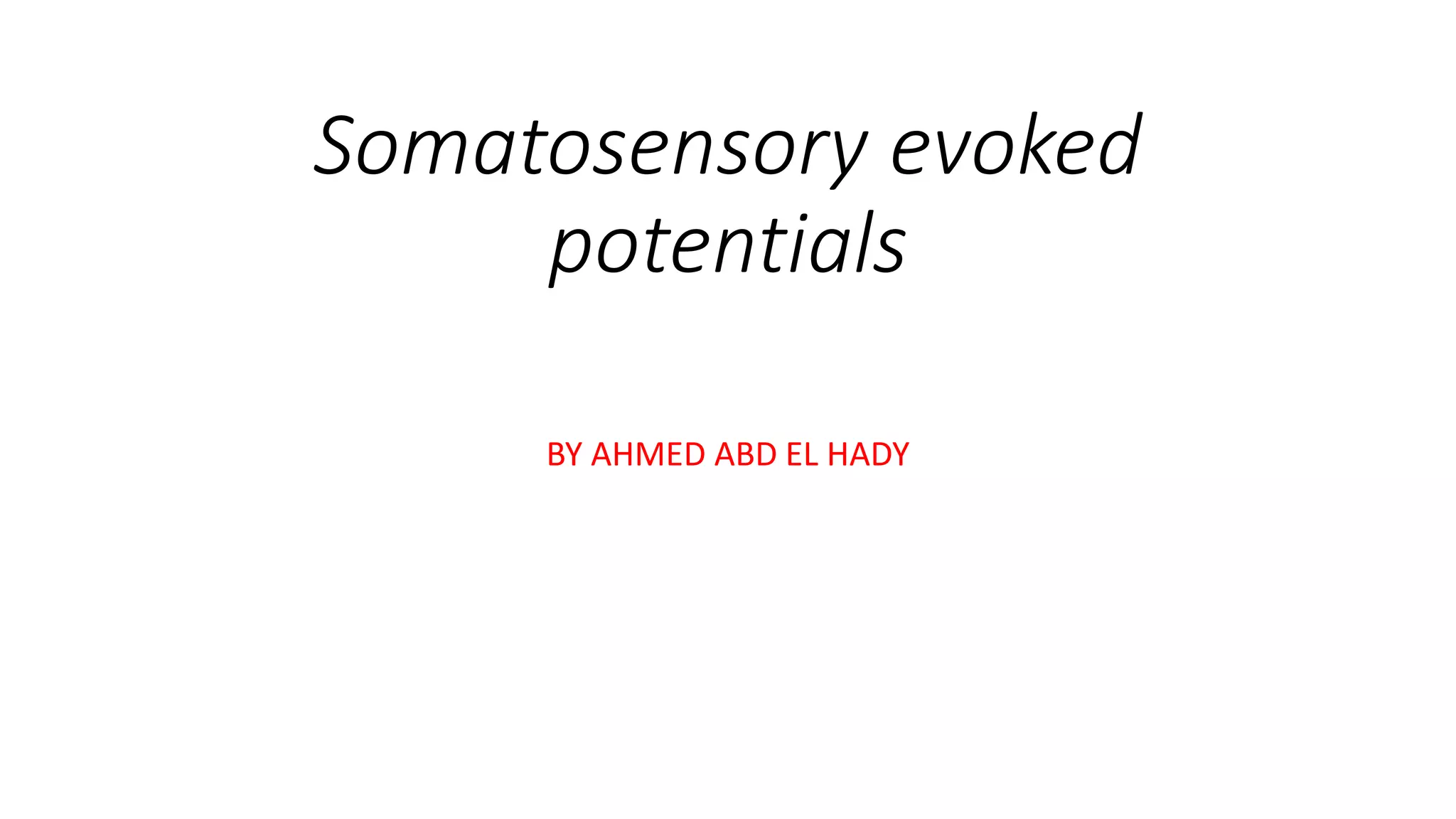 Somatosensory evoked potential | PPTX