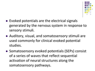Somatosensory evoked potentials | PPTX