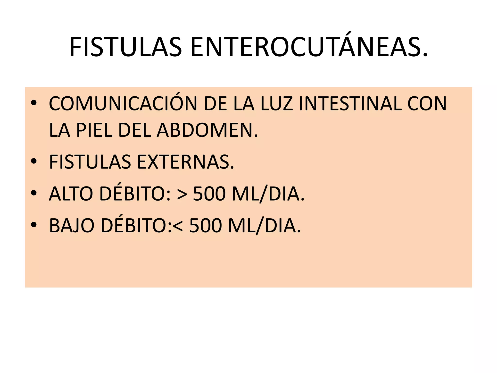 Somatostatina como tratamiento en fistulas enterocutáneas | PPTX