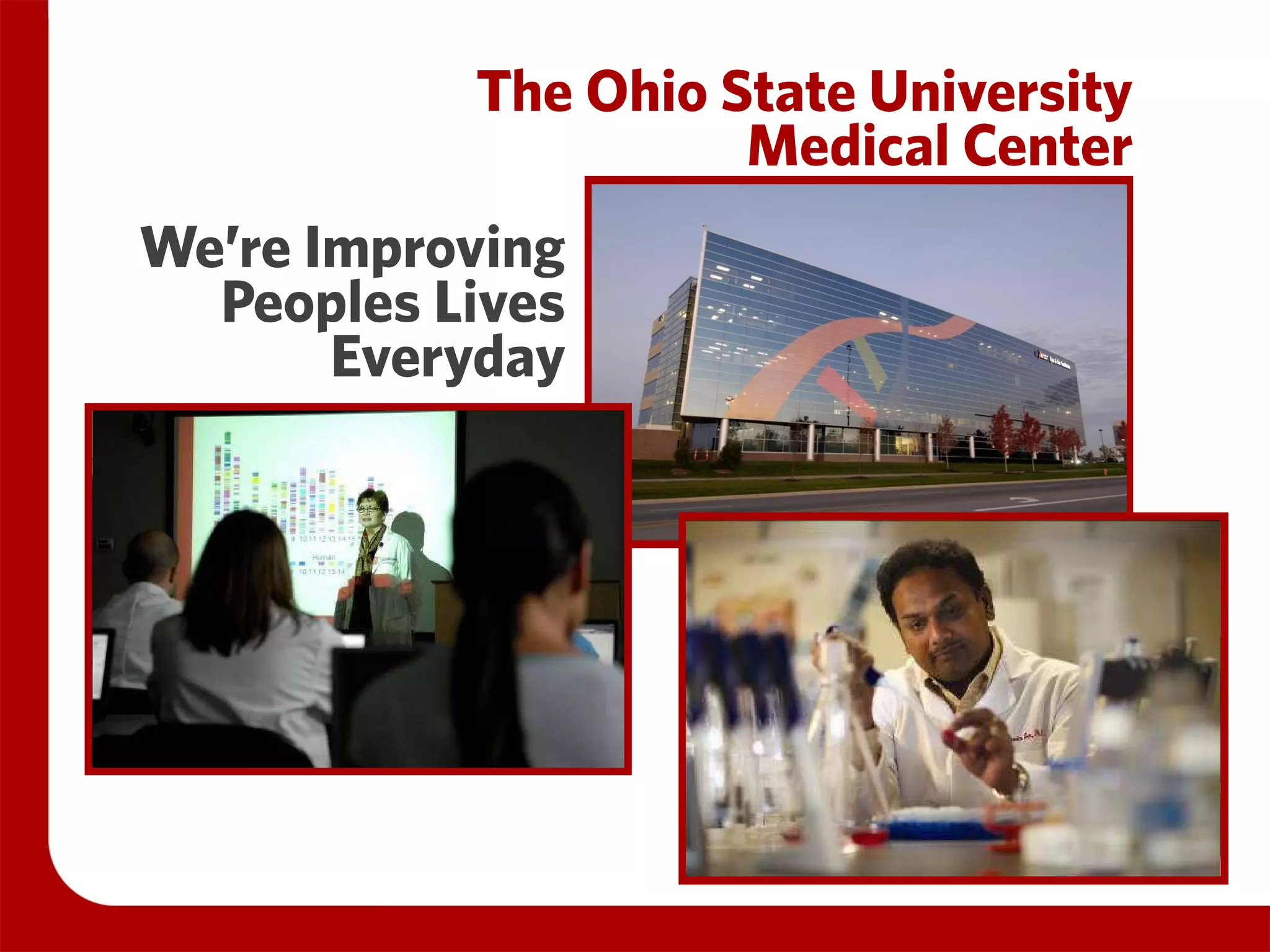 The Ohio State University Medical Center State of the Medical Center | PPT