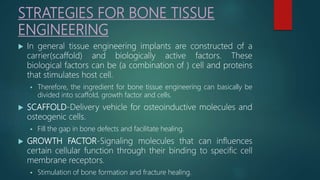 bone tissue engineering | PPTX