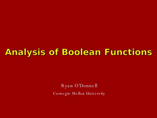 Some topics in analysis of boolean functions | PPS | Computer Software and Applications | Computing