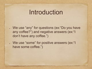The use of "some" and "any" | PPT