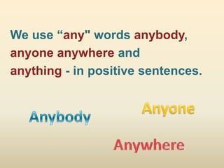 Some & any | PPT