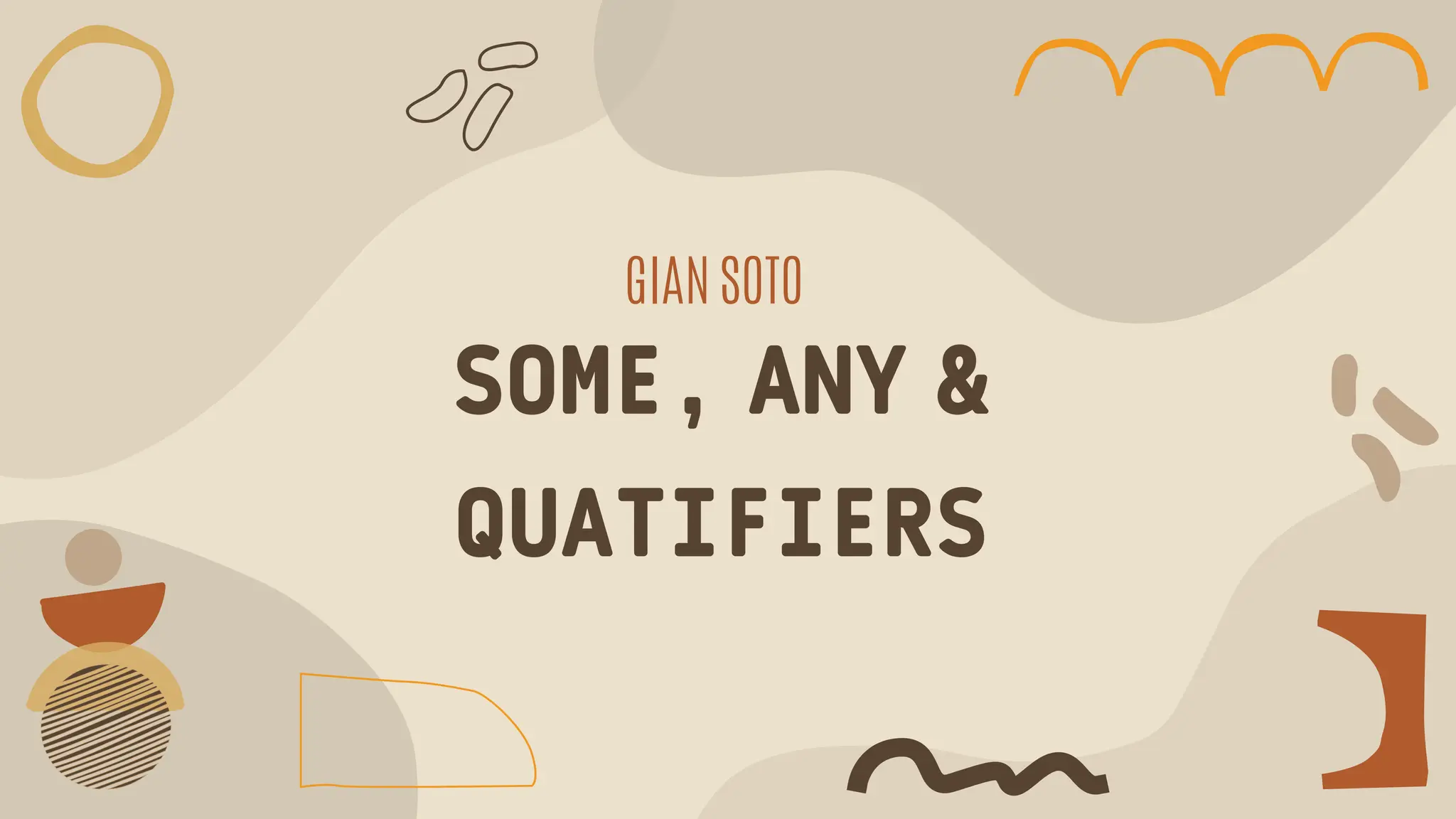 Some, any and quantifiers. Basic explanation | PDF