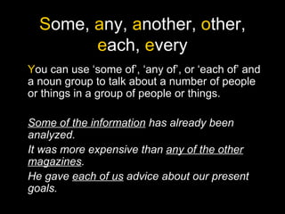 Some, any, another, other, each, every | PPT