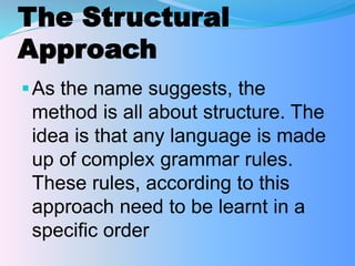 Some approaches in teaching english | PPTX