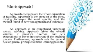 Some approaches in tefl | PPTX