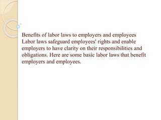 Some Basic Labor Laws that Benefit Employees and Employers | PPTX