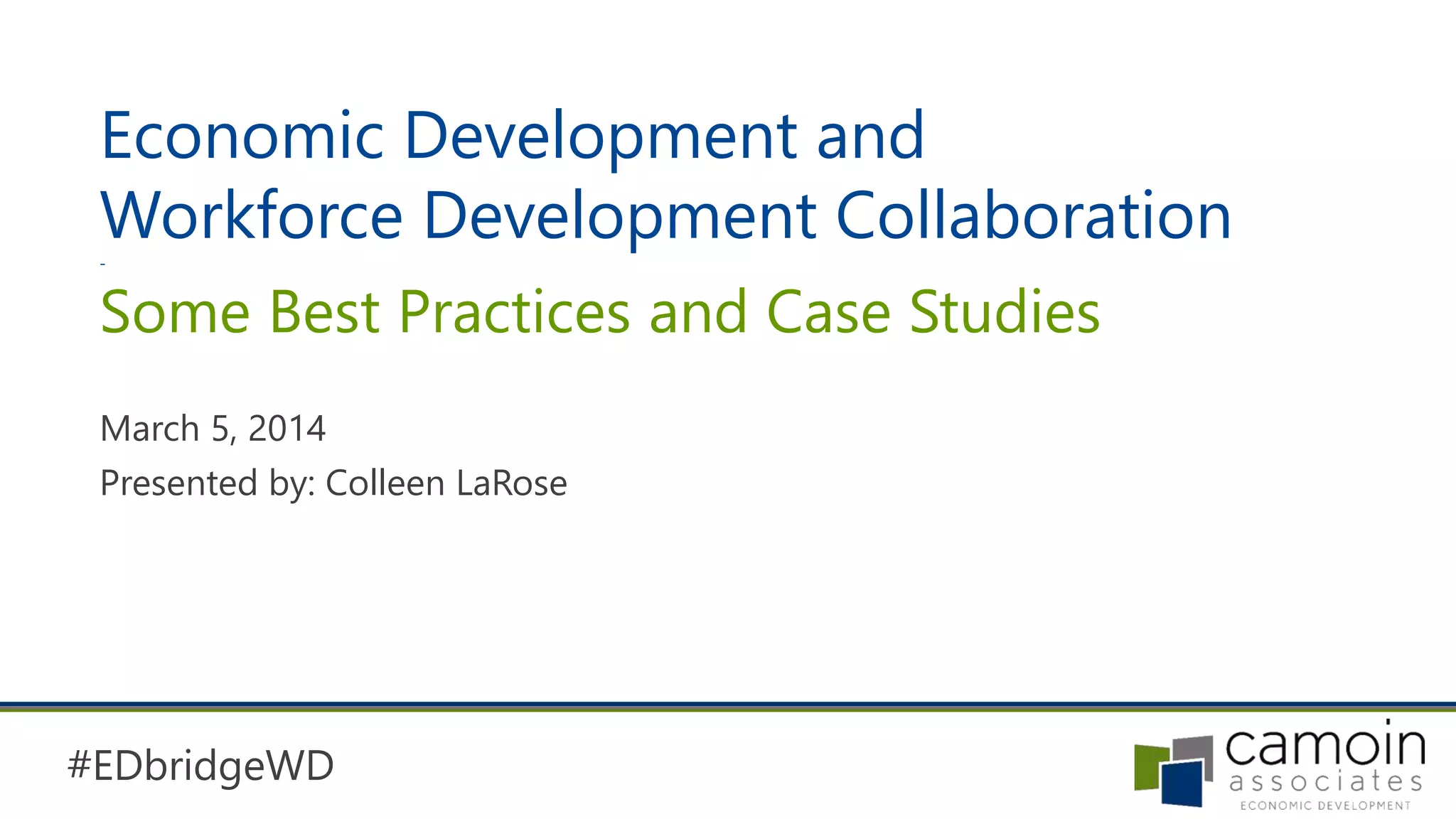 Some best practices in economic development and workforce development ...