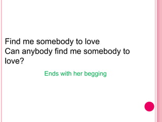 Somebody to love | PPTX