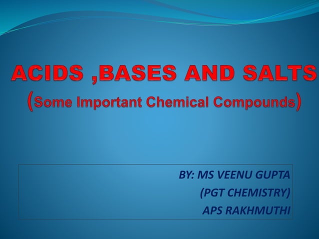 Acids , Bases & Salts (Some Important chemical compounds) | PPT