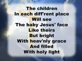 Some Children See Him | PPTX