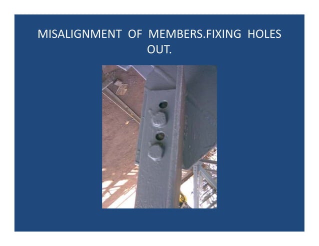 Some common defects in steel structural erection at site | PDF