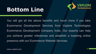 Some Exclusive Benefits Of Ecommerce Development Services.pptx