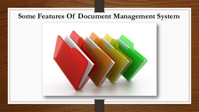 Some Features Of Document Management System