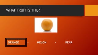 Some fruits and the numbers | PPTX