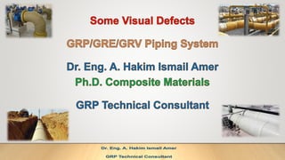 Some GRP Visual Defects-Prepared. by Dr. A. Some GRP Visual Defects ...