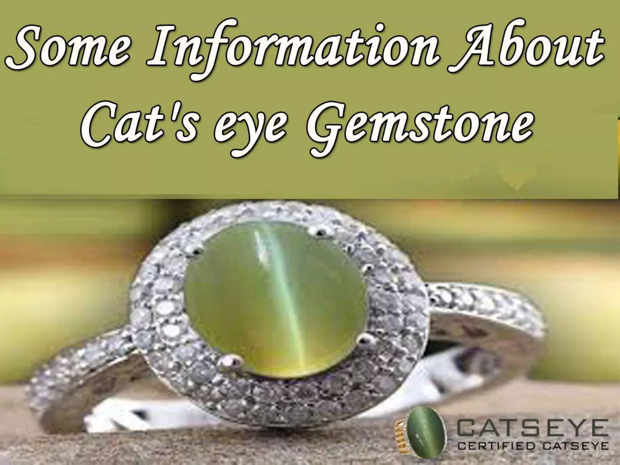 Some Information About Cat's Eye Gemstone | PPTX | Cats | Pets