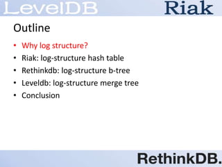 Some key value stores using log-structure | PPTX | Databases | Computer Software and Applications