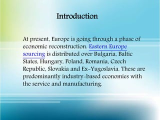 Some Major Facts of Eastern Europe Sourcing | PPT