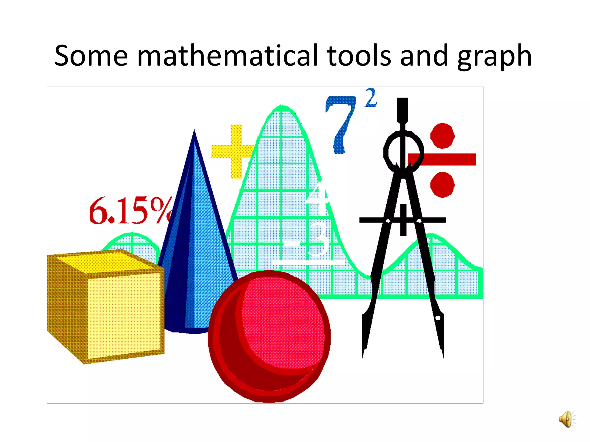 Some mathematical tools and graph | PPT