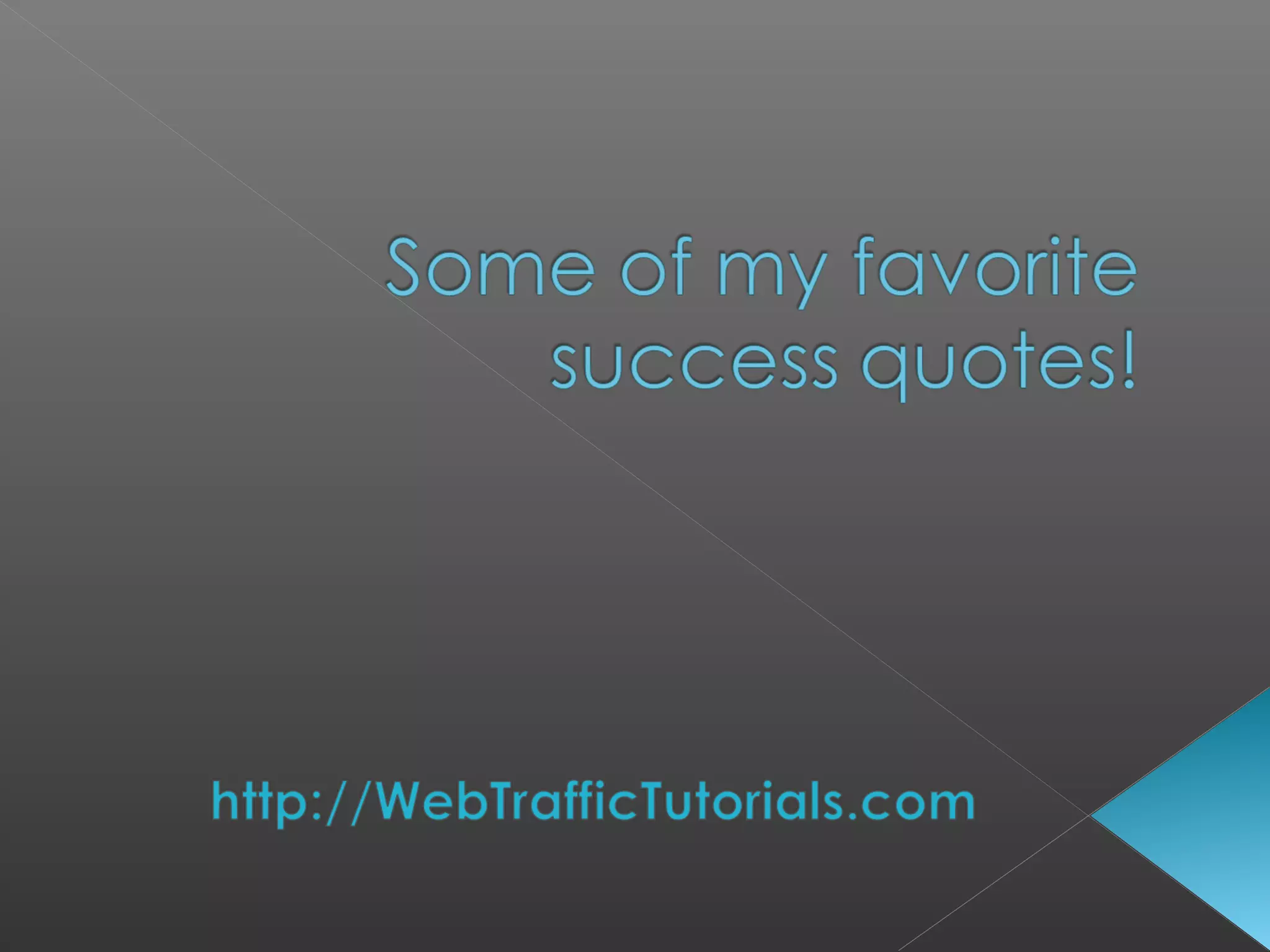 Some of my favorite success quotes! | PPT | Marketing and Advertising ...