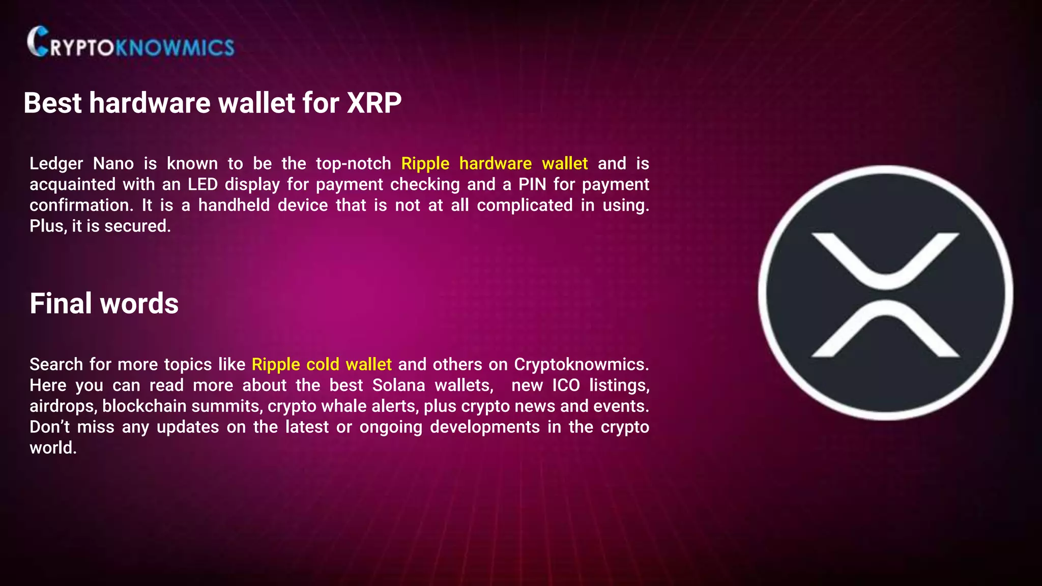 Some of the best Ripple wallets for storing XRP tokens.pptx