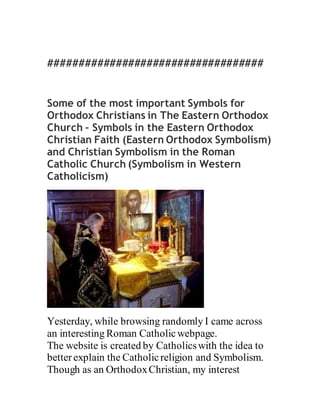 Some of the most important symbols for orthodox christians in the ...