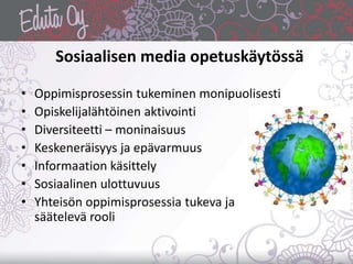Sosiaalisen median hyödyntäminen opetuksessa | PPT