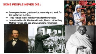 SOME PEOPLE NEVER DIE PPT 1 .pptx